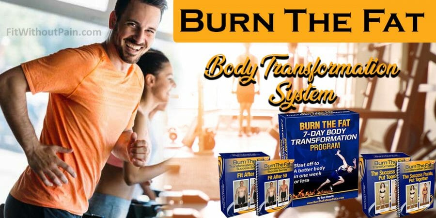 Burn The Fat Review: Is The Fat Melting And Burning Off Your Body?